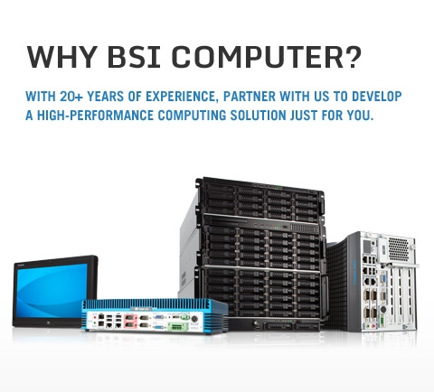Rackmount PC | Panel PC | Embedded PC | Rackmount Server | BSIComputer.com